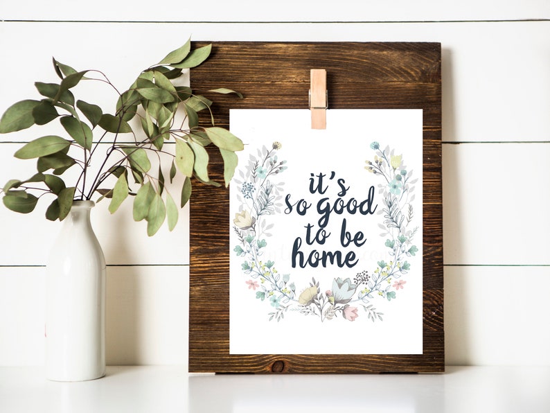 Its so Good to Be Home Sign Printable Quote Entryway Decor | Etsy