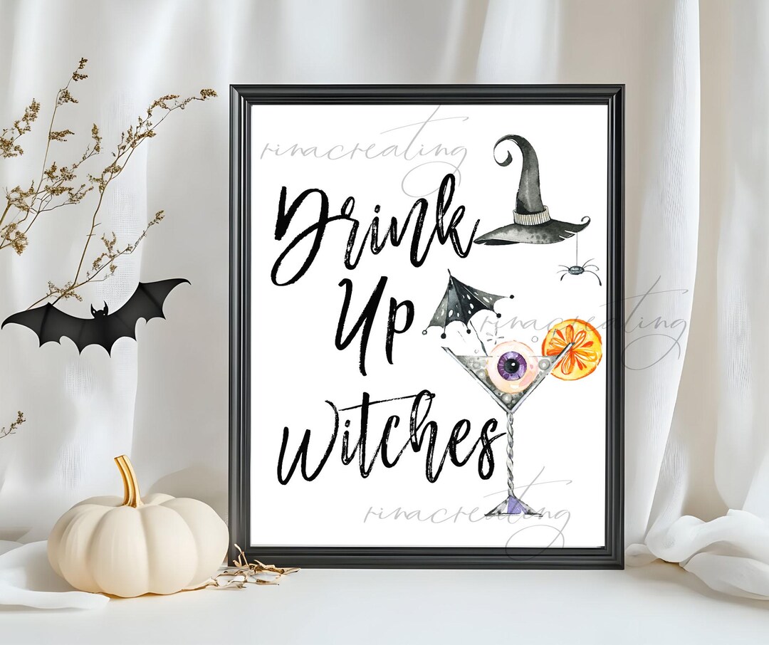 Drink up Witches Printable Sign, Halloween Bar Printable - Etsy