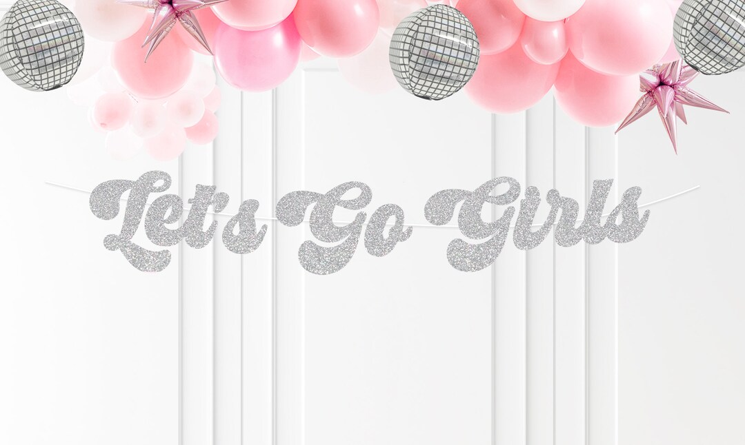 Let's Go Girls Banner, Bachelorette Banner, Last Rodeo, Disco Cowgirl ...