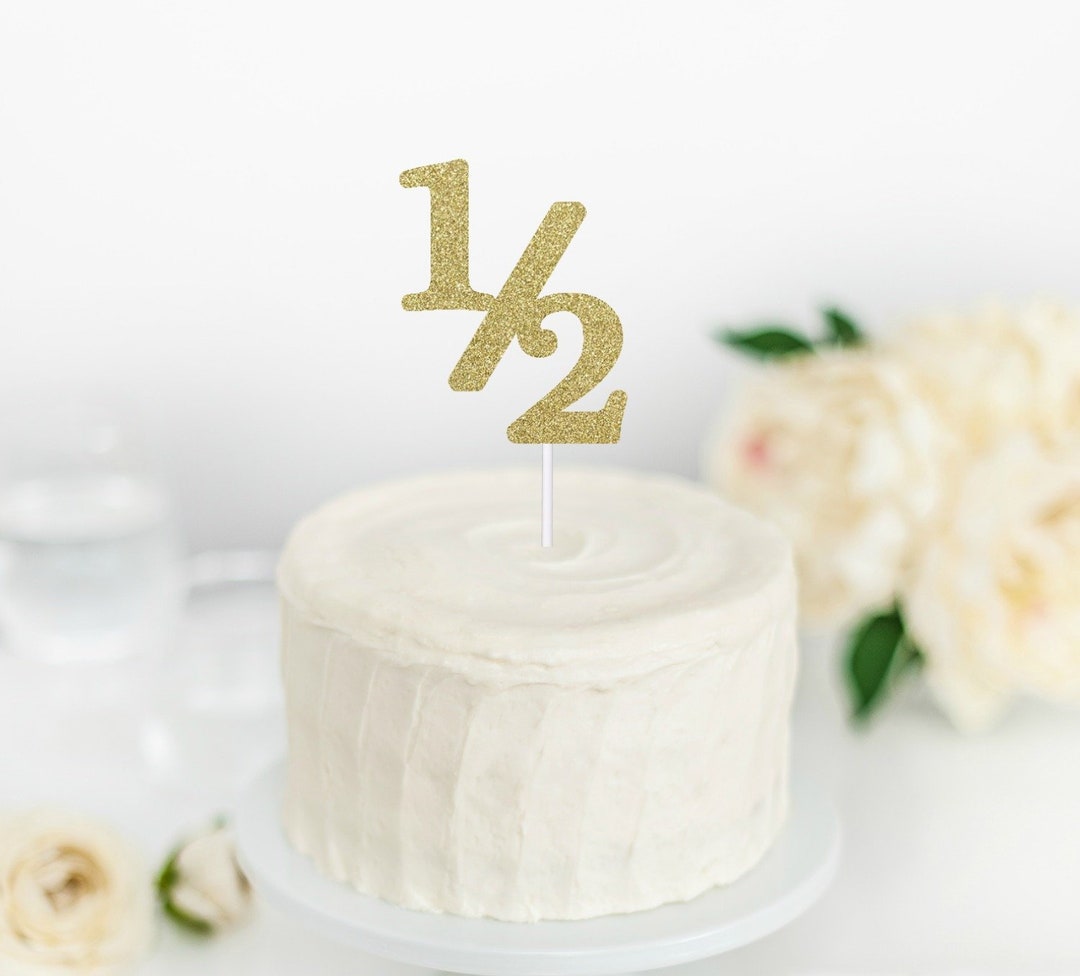 Half Birthday Cake Topper, 1/2 Cake Topper - Etsy