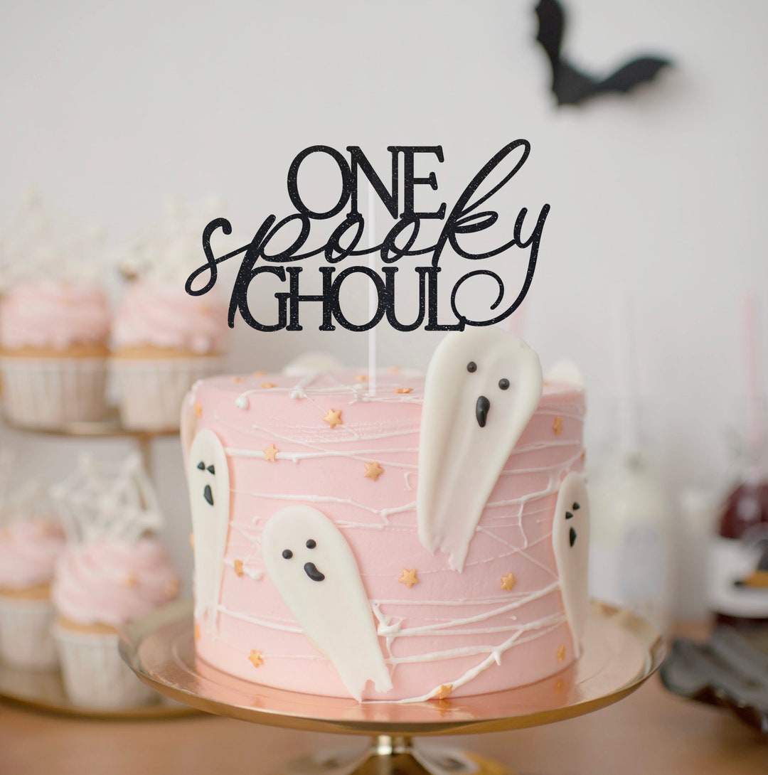 ONE Spooky GHOUL Cake Topper, Halloween Cake Topper,spooky Ghoul Cake ...