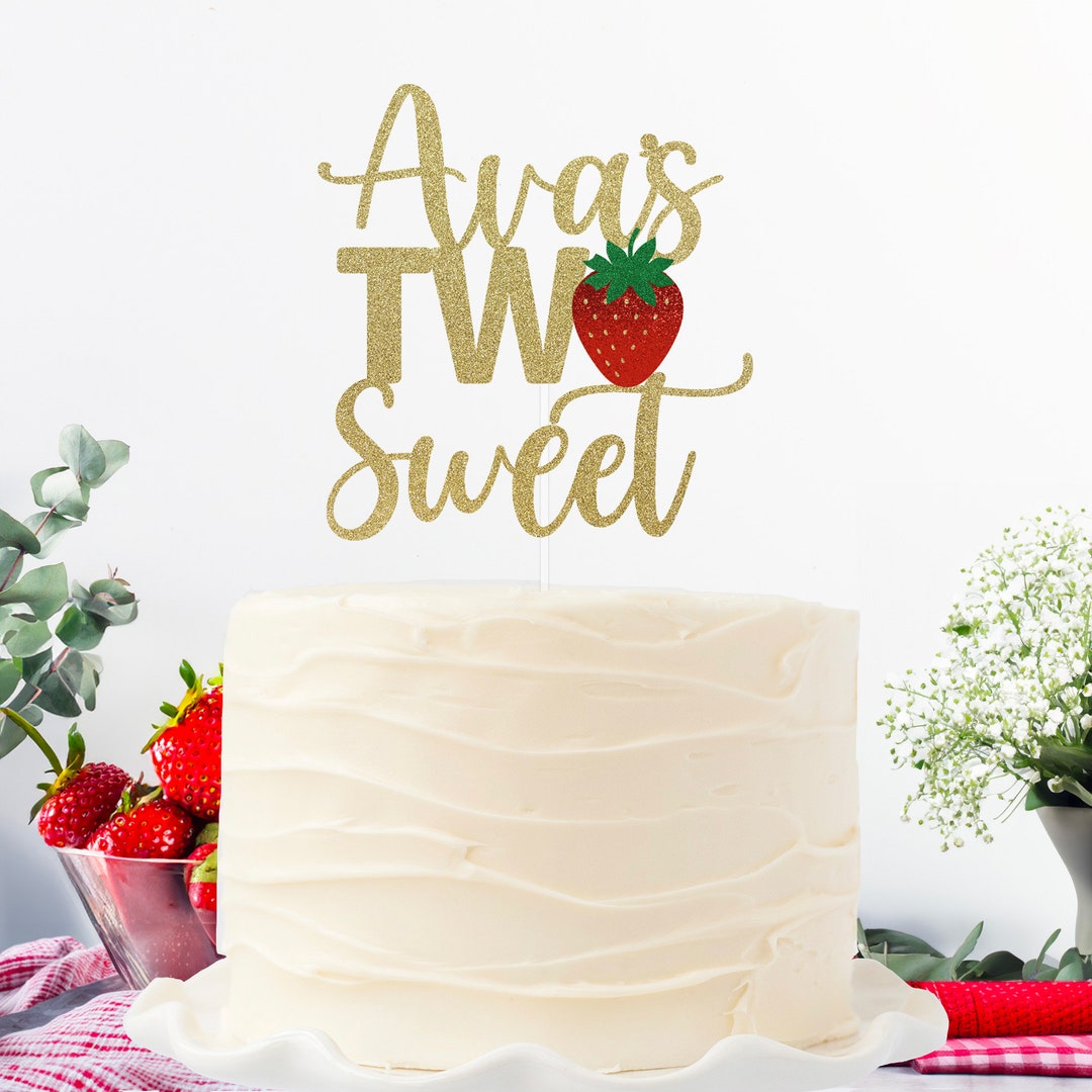 Strawberry Two Sweet Glitter Cake Topper, Second Birthday - Etsy