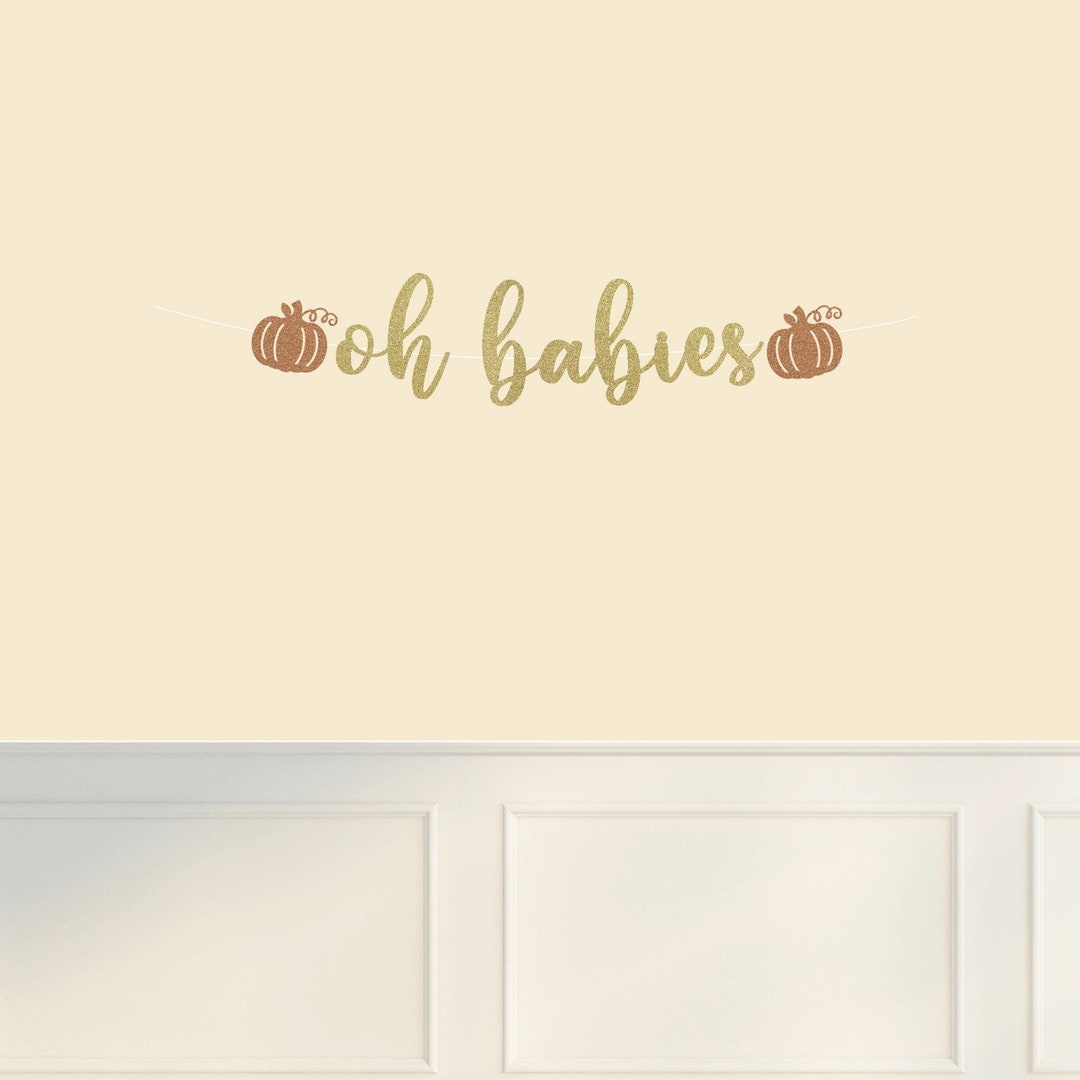 Oh Babies Pumpkin Banner, Twin Babies Banner, Pumpkin Baby Shower ...
