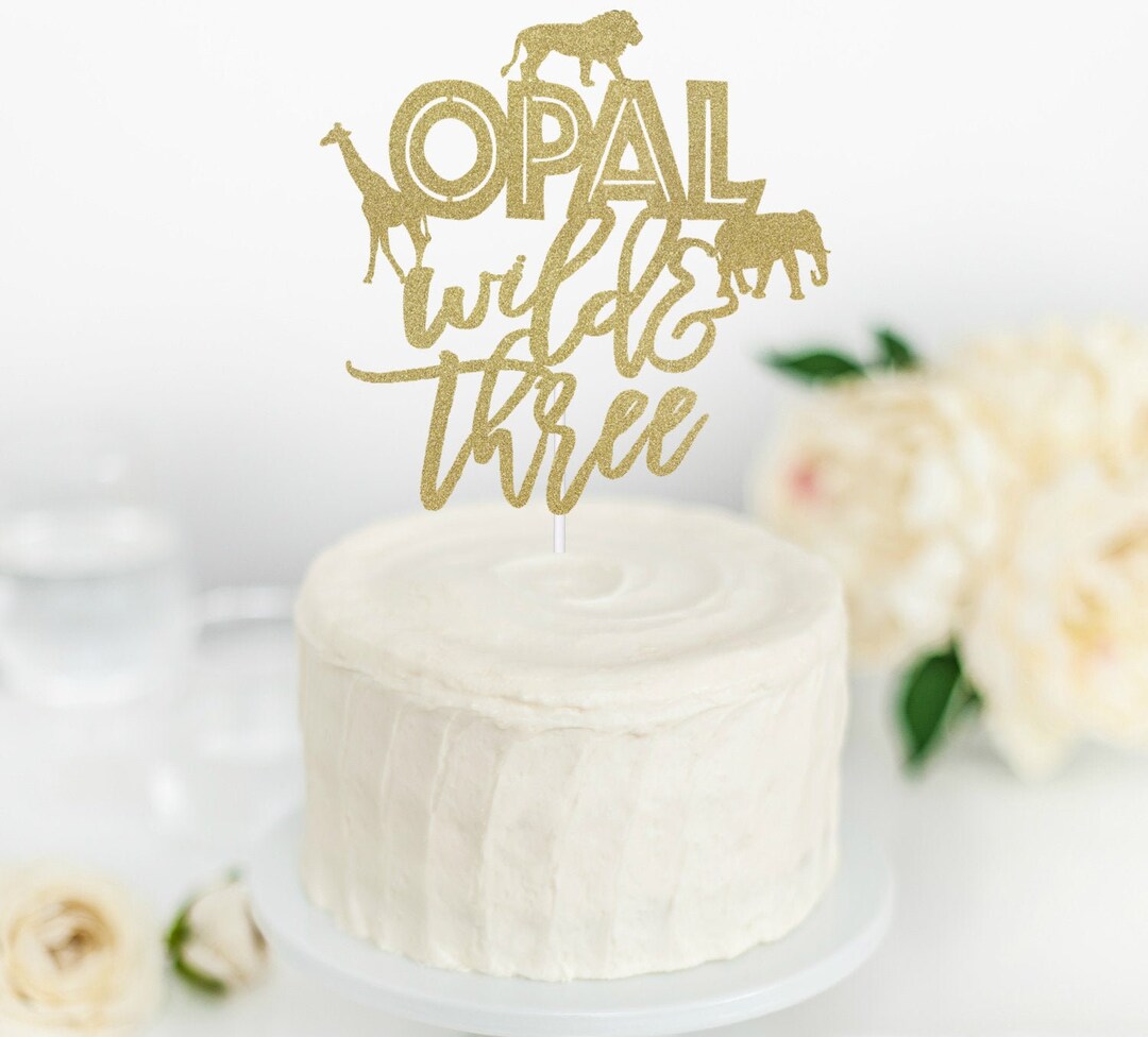 Wild Three Cake Topper, Wild & Three Safari Cake Topper, Animals Cake ...