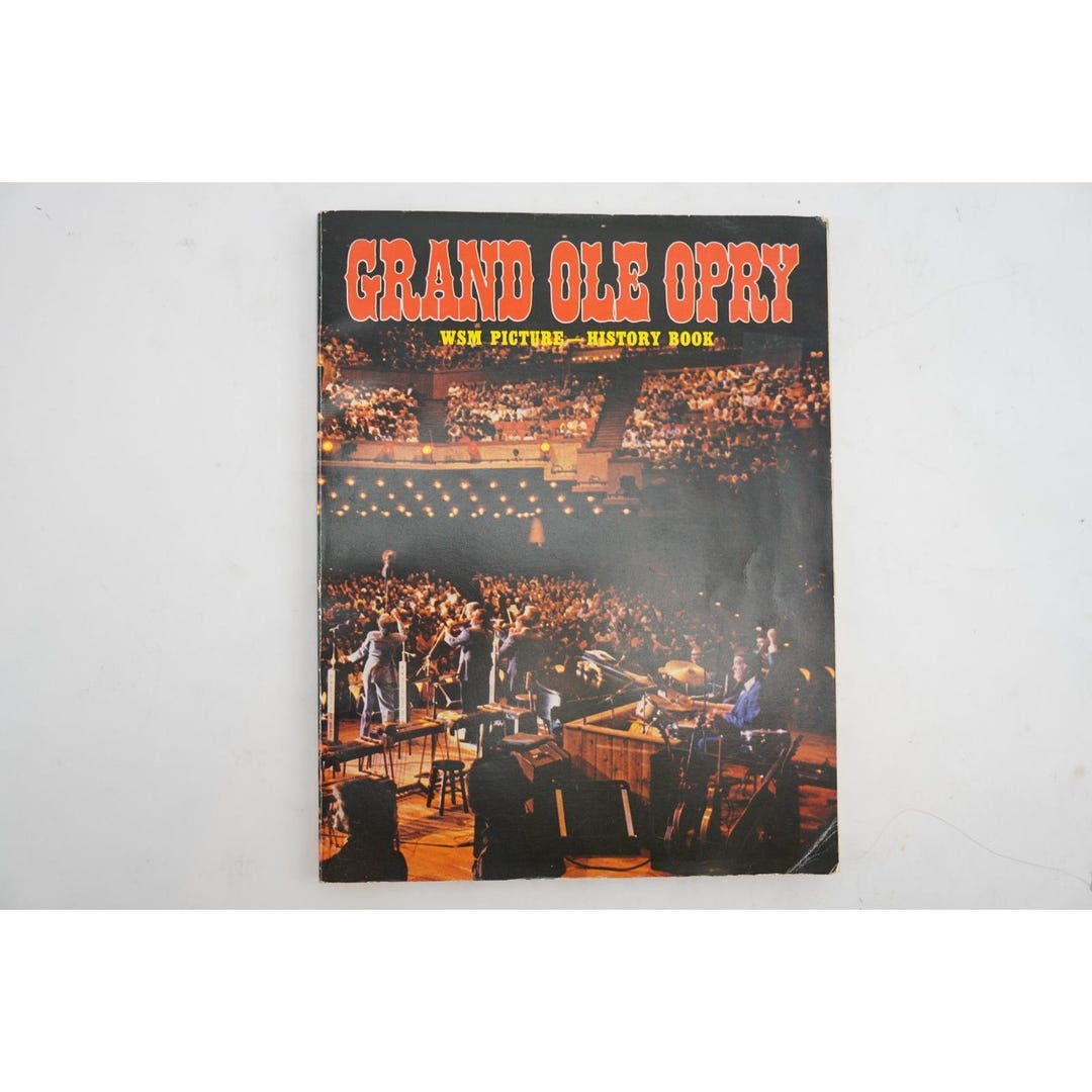 1979 Grand Ole Opry WSM Picture-history Book W/ Autograph Stu Phillips ...
