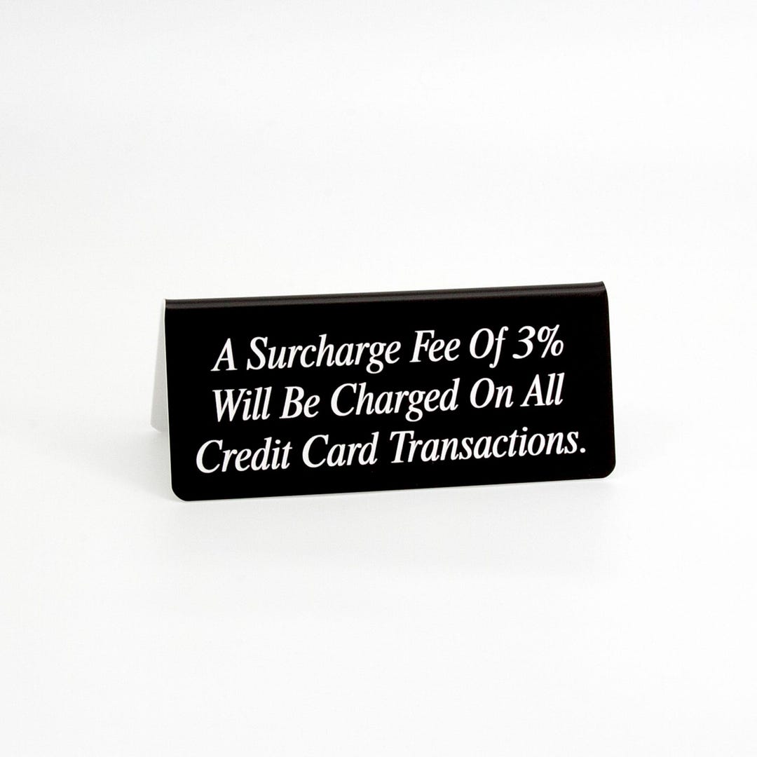 2pk Payment Signs W/ Surcharge Fee, Engraved Tent Style, Free Shipping ...