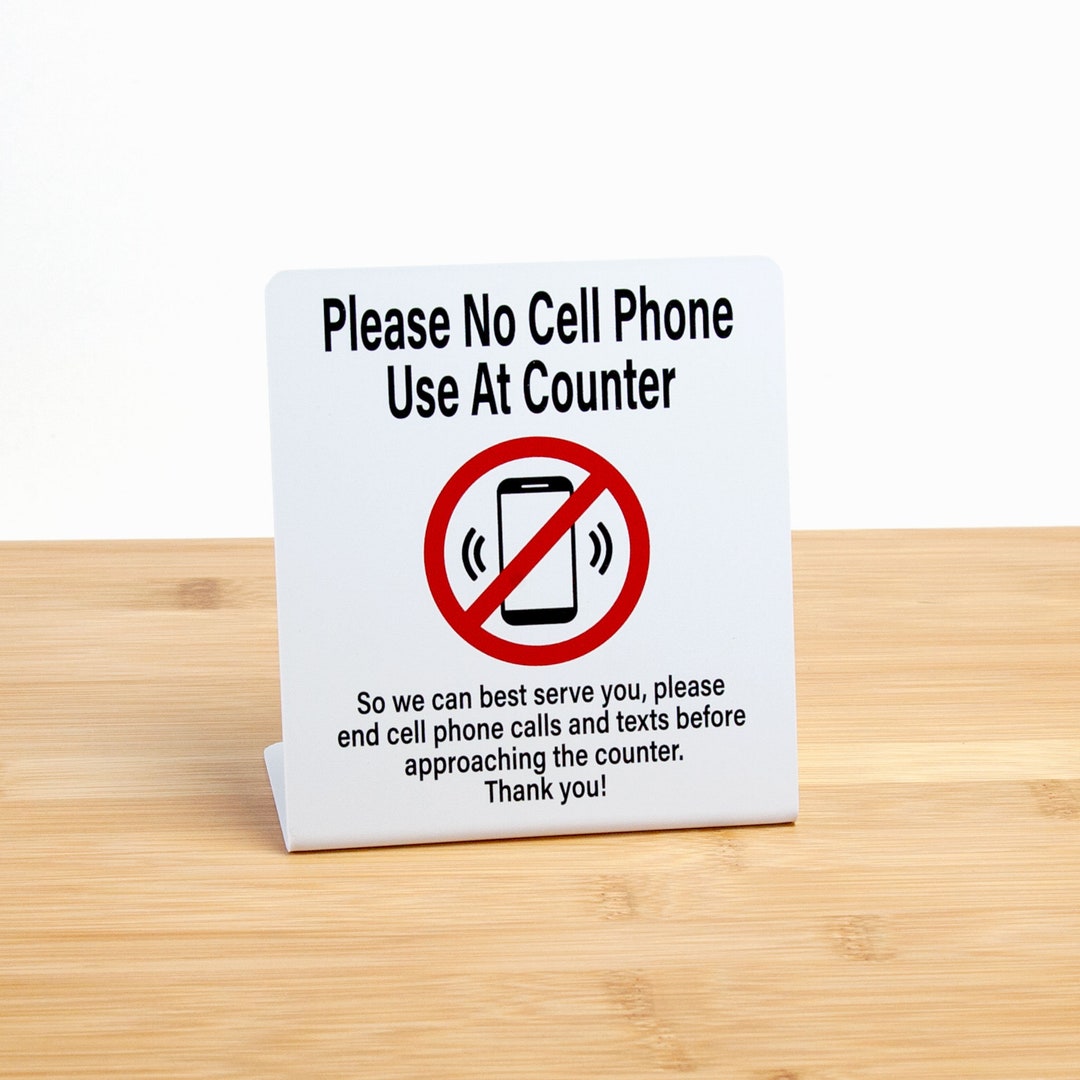 No Cell Phones at Counter, Choose Pack Size, Plastic Counter Sign, Free ...