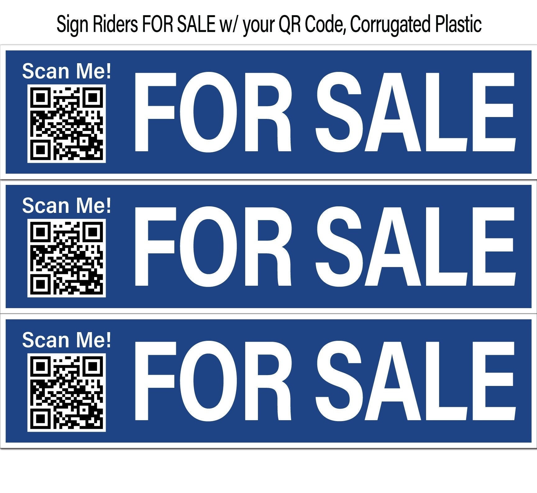 Real Estate Sign Rider, FOR SALE W/ Your QR Code, 9pk, Blue W/ White ...