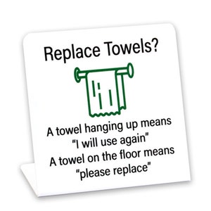 Replace Towels? 18pk, Guest Room Signs, Plastic L Style Signs, Free ...