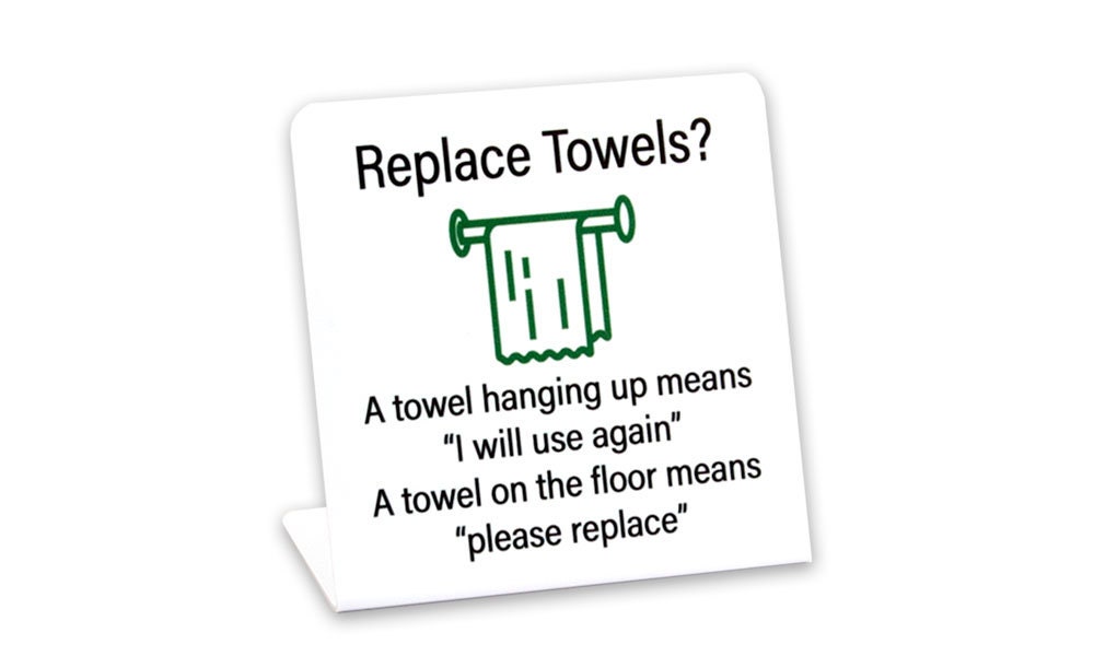 Replace Towels? 18pk, Guest Room Signs, Plastic L Style Signs, Free ...