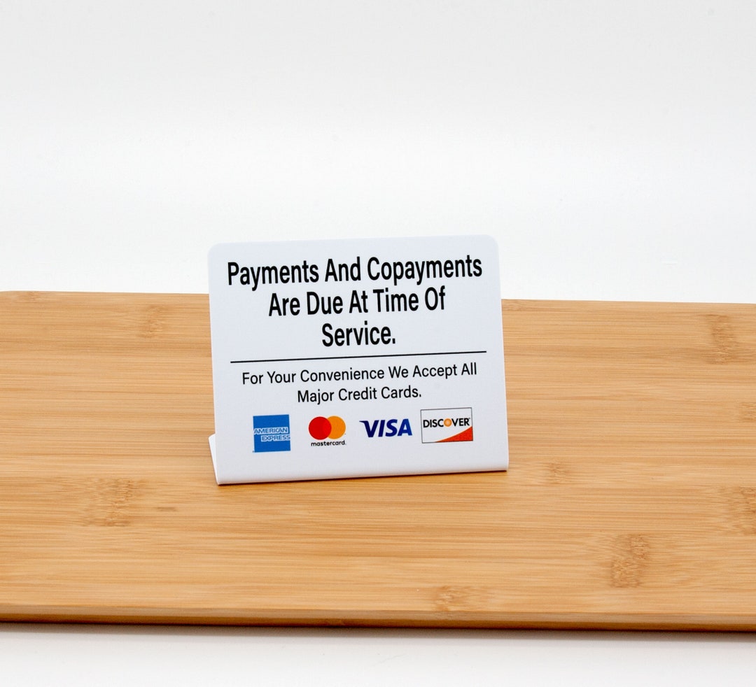 3pk Payment and Copayments Are Due at Time of Service, L Style Counter ...