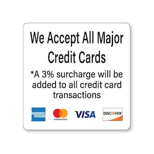 3pk Credit Card Payment Stickers - 3% Surcharge, Adhesive Back, 6"x6 ...