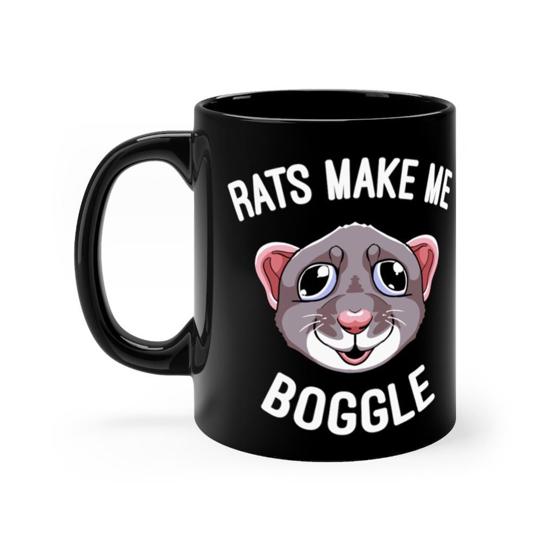 Rats Make Me Boggle 11 Oz Mug - Etsy