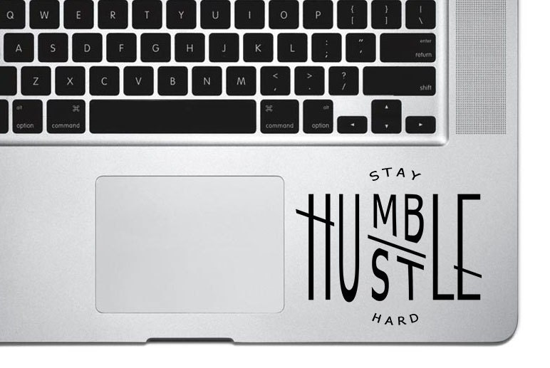 Stay Humble Hustle Hard Decal Stickerwork Hard Stay - Etsy
