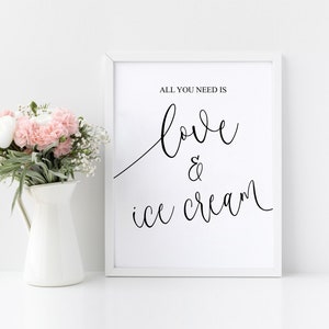 All You Need is Love and Ice Cream Sign, Wedding Ice Cream Sign, Ice ...