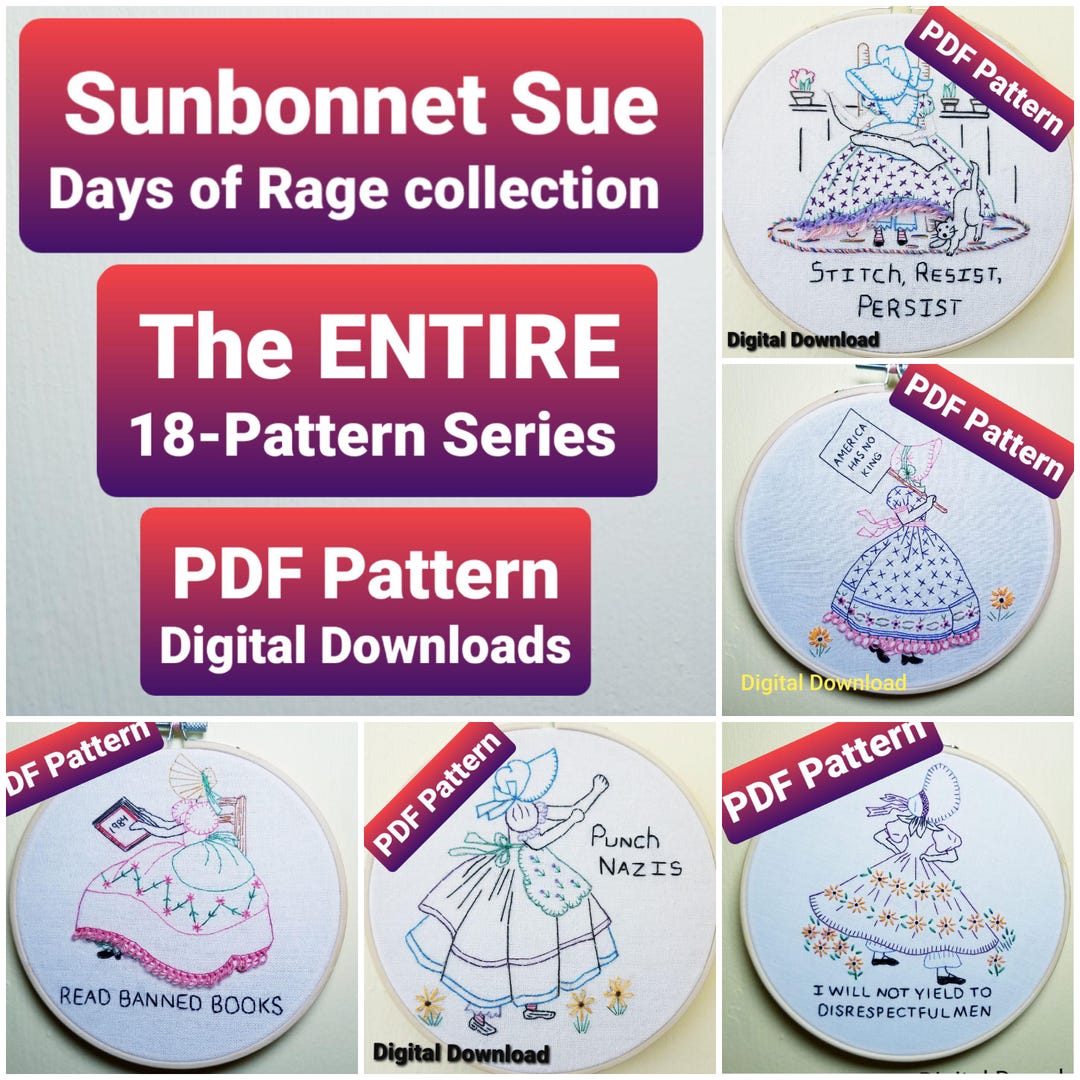 Sunbonnet Sue, Days of Rage - the ENTIRE, UPDATED 18-piece Collection ...