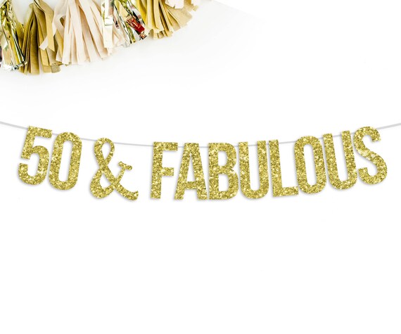 50 And Fabulous Banner 50th Birthday Party Decorations Banner Etsy