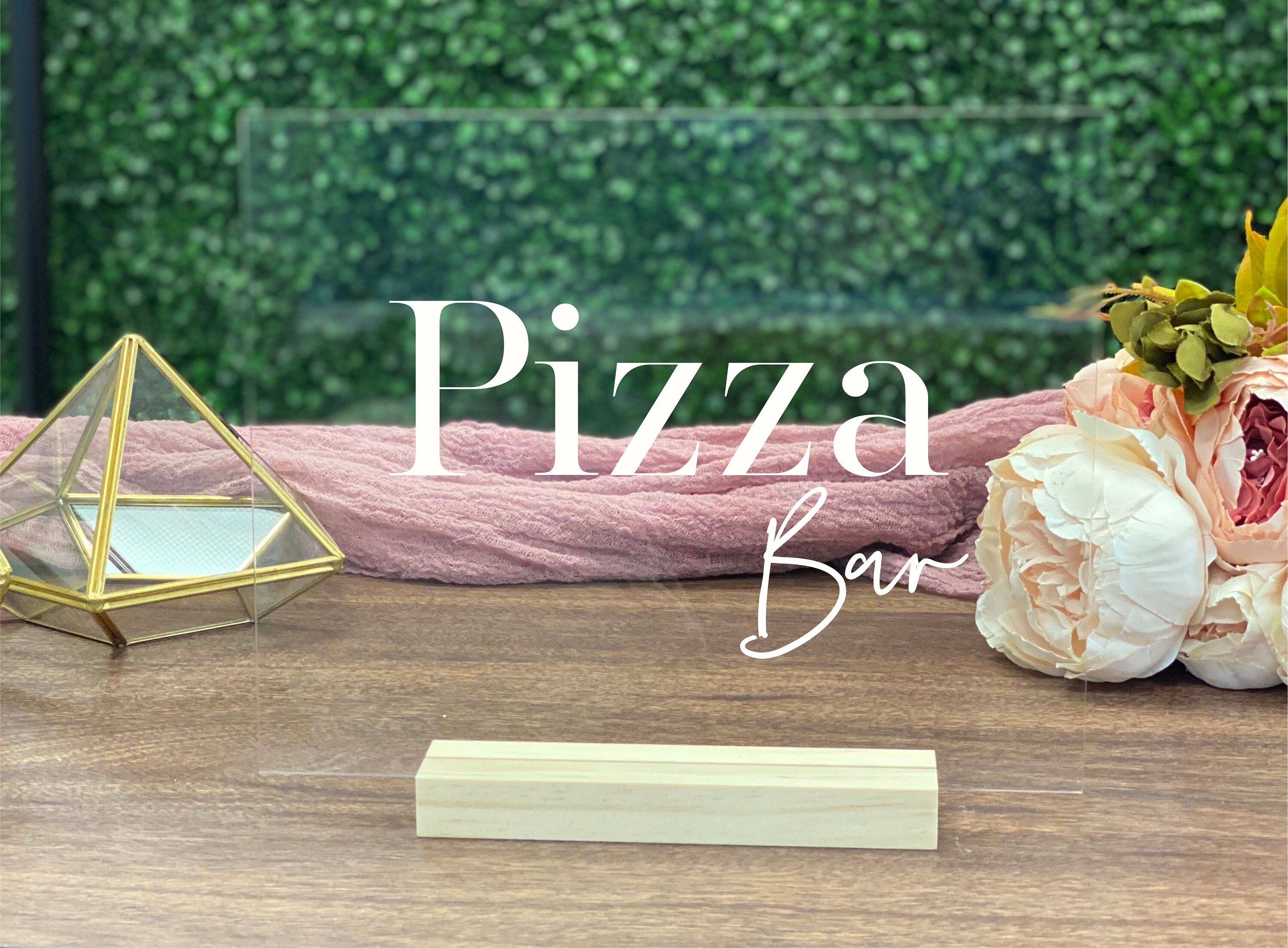 Pizza Bar Table Sign Clear Acrylic Wedding Sign buffet bar | Etsy