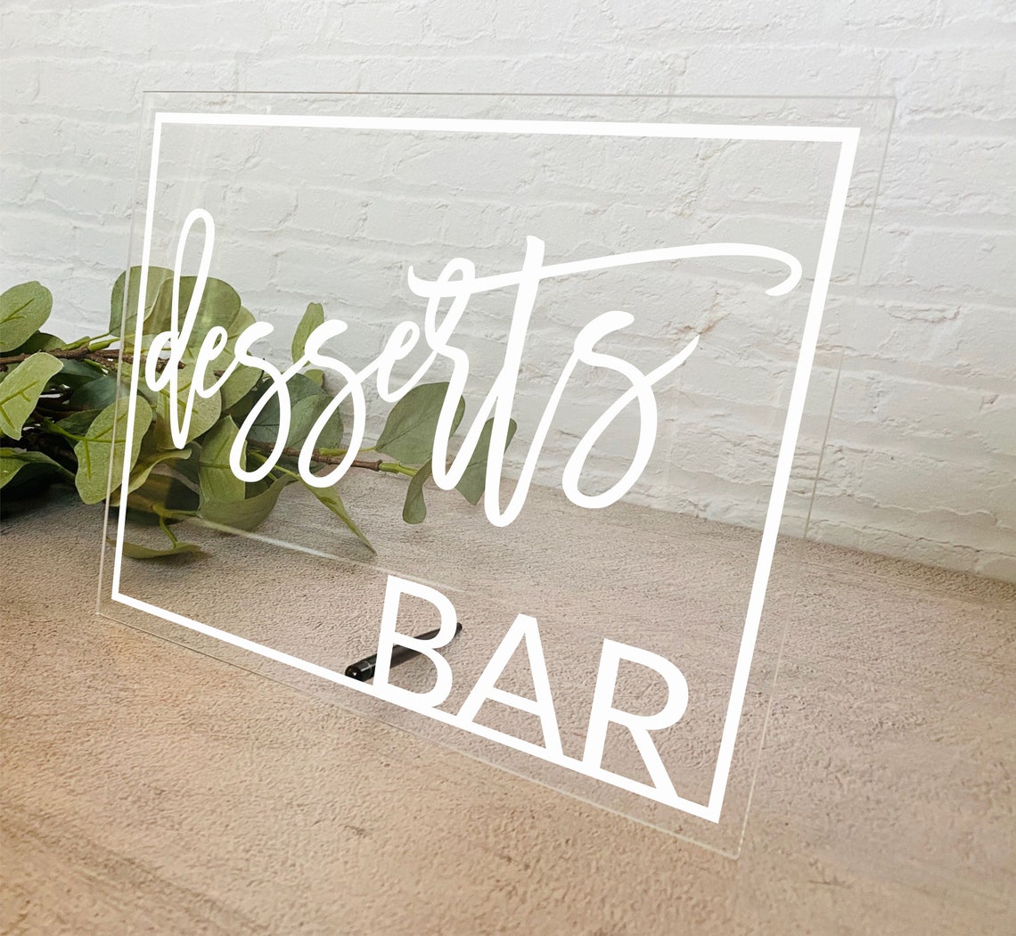 Dessert Bar Table Sign Acrylic Wedding Sign - Etsy