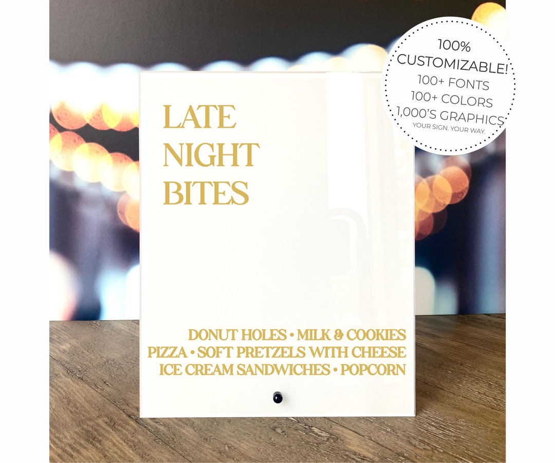 Snack Table Sign Custom Acrylic Wedding Sign Late Night Bites Wedding ...