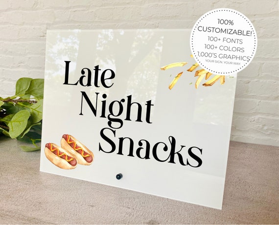 Snack Table Sign Custom Acrylic Wedding Sign Late Night - Etsy
