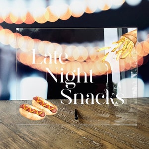 Snack Table Sign Custom Acrylic Wedding Sign Late Night Bites Wedding ...
