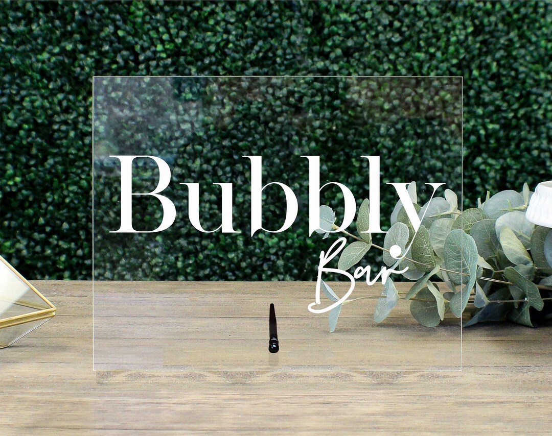 Bubbly Bar Table Sign Clear Acrylic Wedding Sign Champagne - Etsy