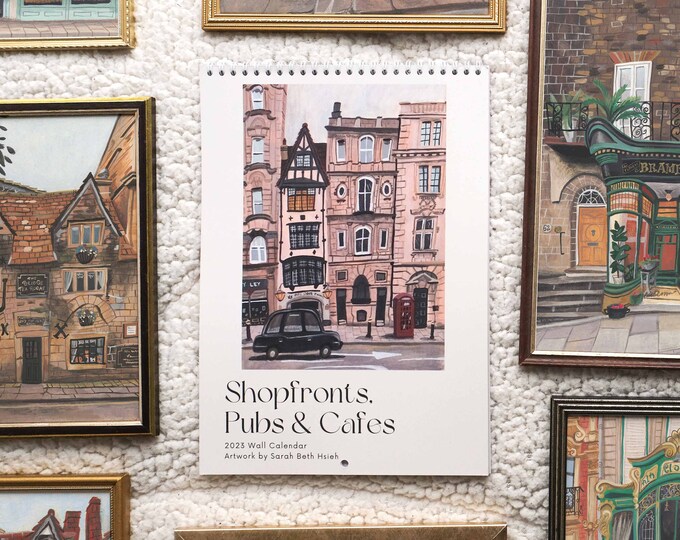 2023 Wall Calendar Shopfronts, Pubs & Cafes Illustrated Monthly Appt ...