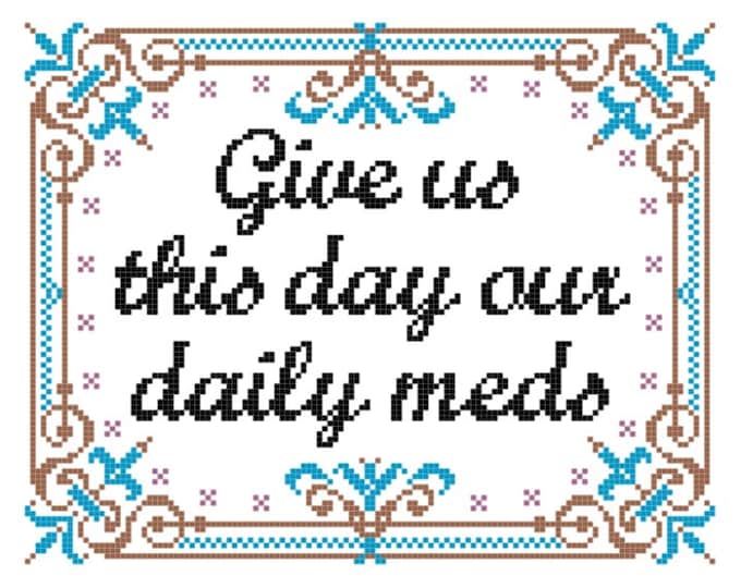Our Daily Meds Counted Cross Stitch Pattern Instant Download Pdf - Etsy