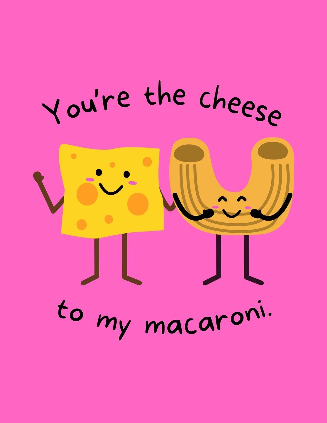 You're the Cheese to My Macaroni Valentine's Day Anniversary Birthday ...