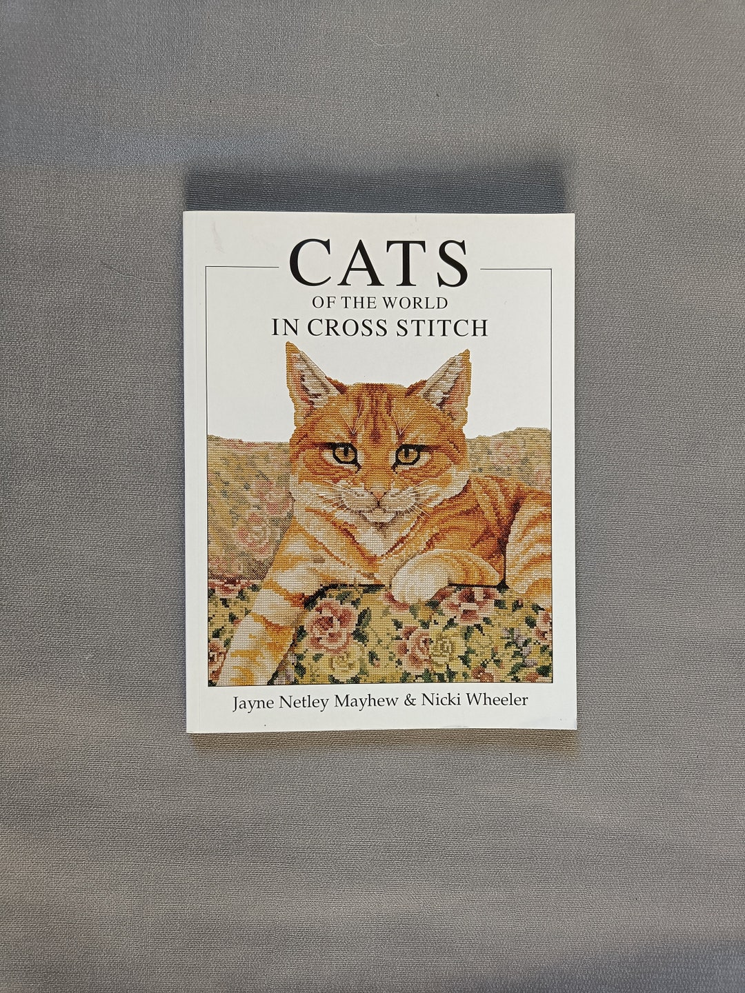 BOOK Cats of the World in Cross Stitch, Embroidery Book for Cats Lovers ...