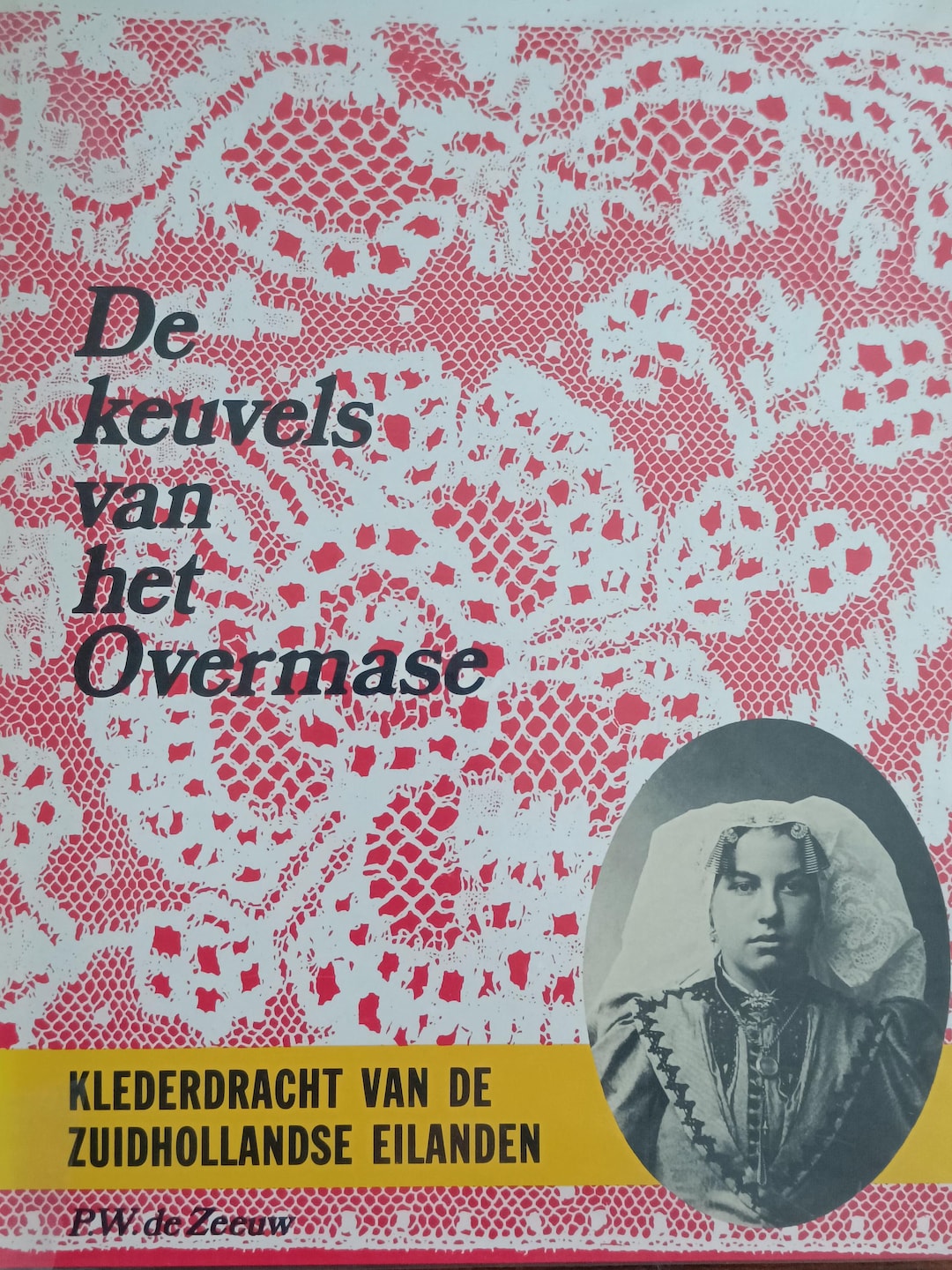 BOOK Traditional Costumes of the South Holland Islands,netherlands ...