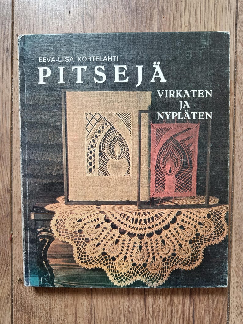 BOOK Lace Crochet and Bobbin, Pitseja Virkaten Ja Nyplaten, Eeva Liisa ...