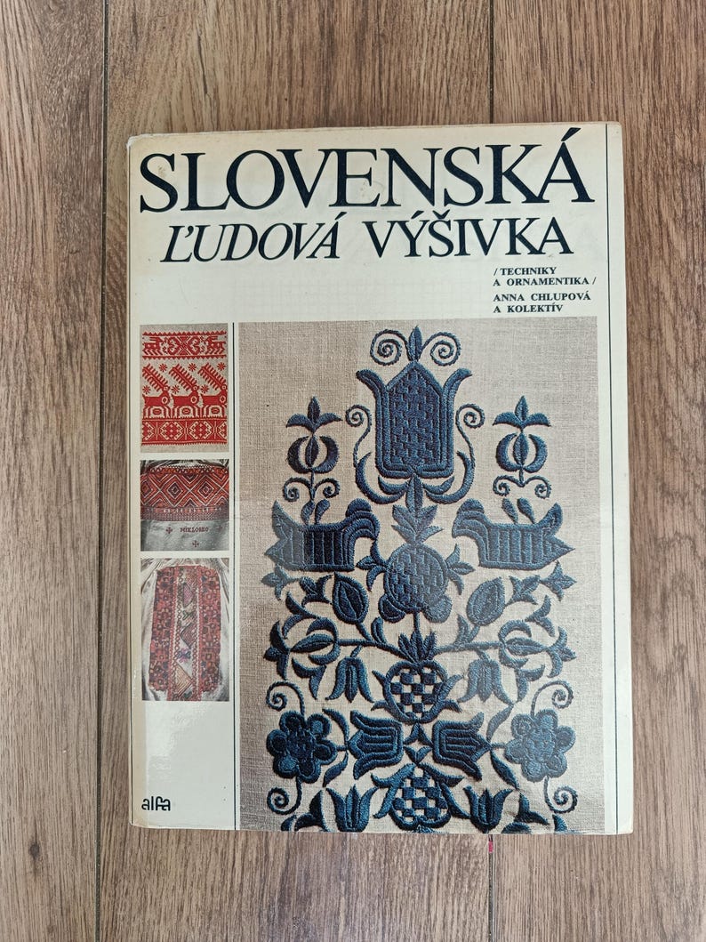 Slovak Folk Embroidery - History Patterns Design - Regional Folk ...