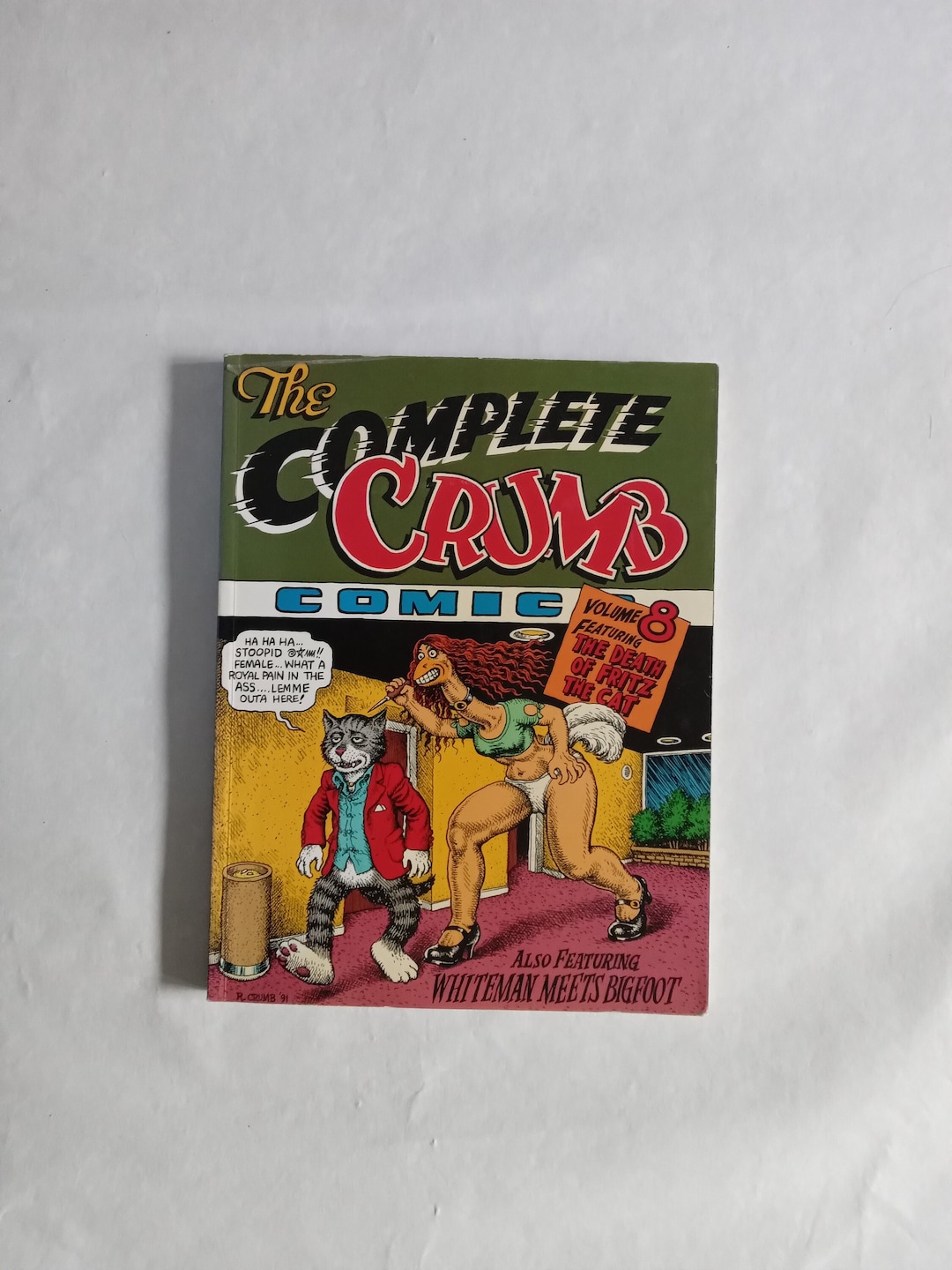 The Complete Crumb Comics Volume 8 the Death of Fritz the Cat Robert ...