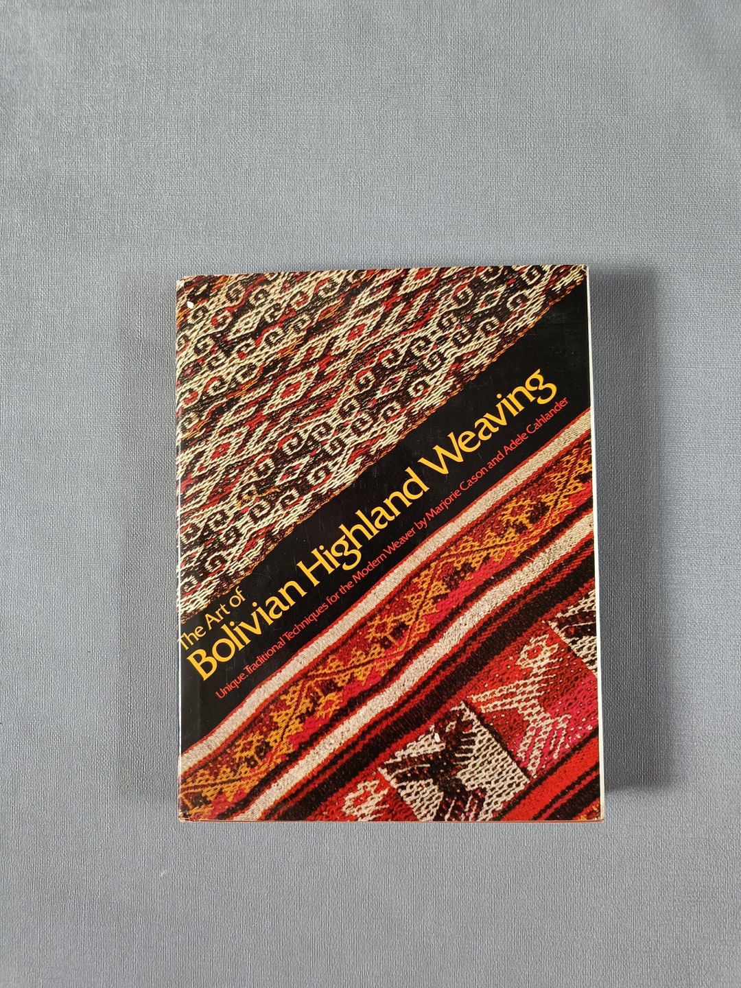 Book the Art of Bolivian Highland Weaving, Textile Art and History ...