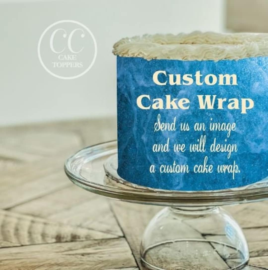 Custom Cake Wrap Edible Image Frosting Strip - Etsy