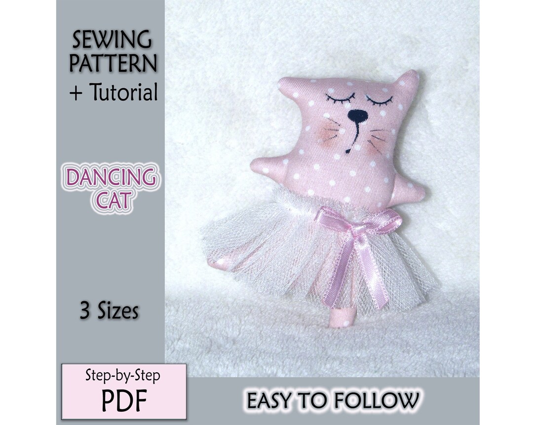 PDF Sewing Pattern, Dancing Cat Pattern, Stuffed Animal Pattern, How to ...