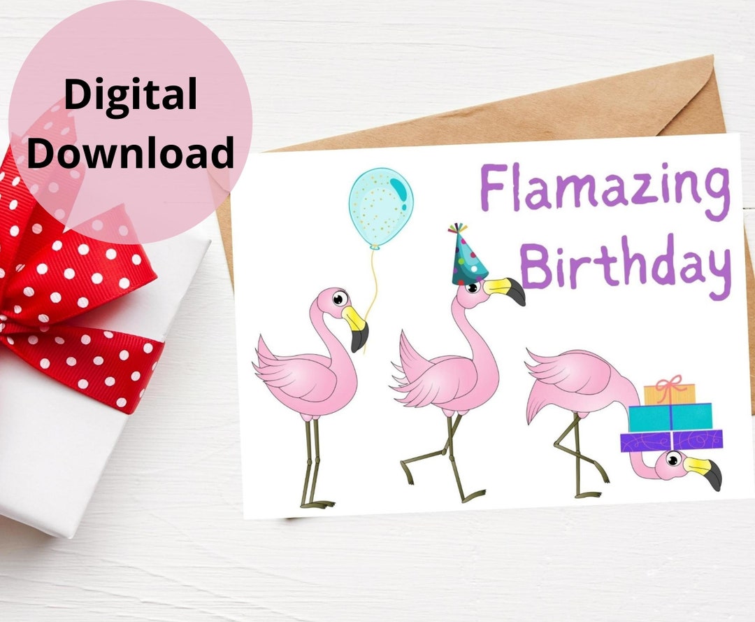 PRINTABLE Happy Birthday Flamingo Card, Flamazing Greeting Card, Funny ...