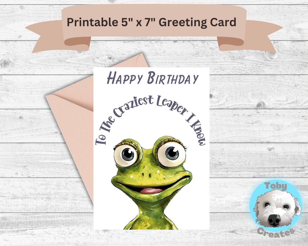 Printable Leap Year Birthday Card, Funny Frog Birthday Card, Leapling ...