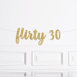 Flirty 30 Cursive Banner / Gold Glitter Script 30th Birthday Party ...