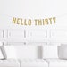 Hello Thirty Banner / Gold Glitter Hello 30 Banner / 30th | Etsy