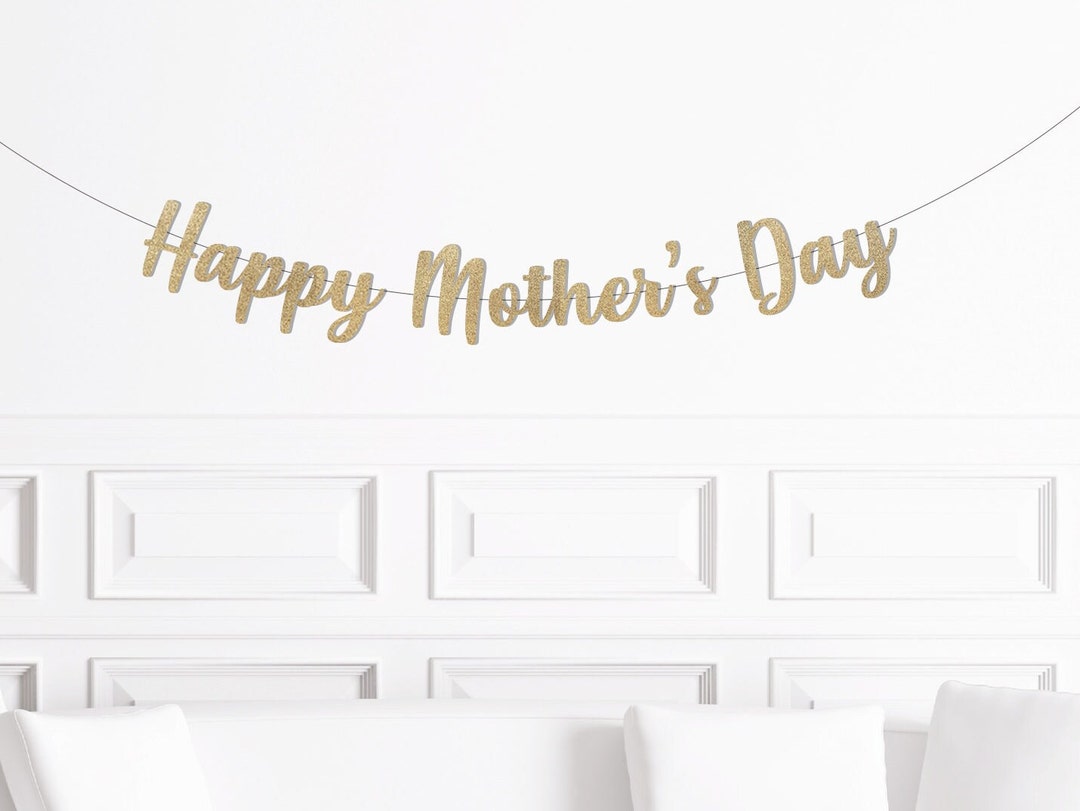 Happy Mother's Day Banner, Mother's Day Decorations, Mothers Day Decor ...