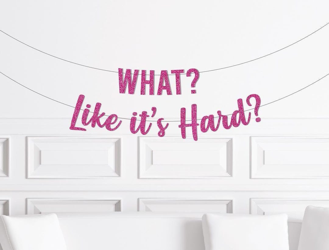 What Like It's Hard Banner, Law Degree Graduation Sign, Grad Party ...