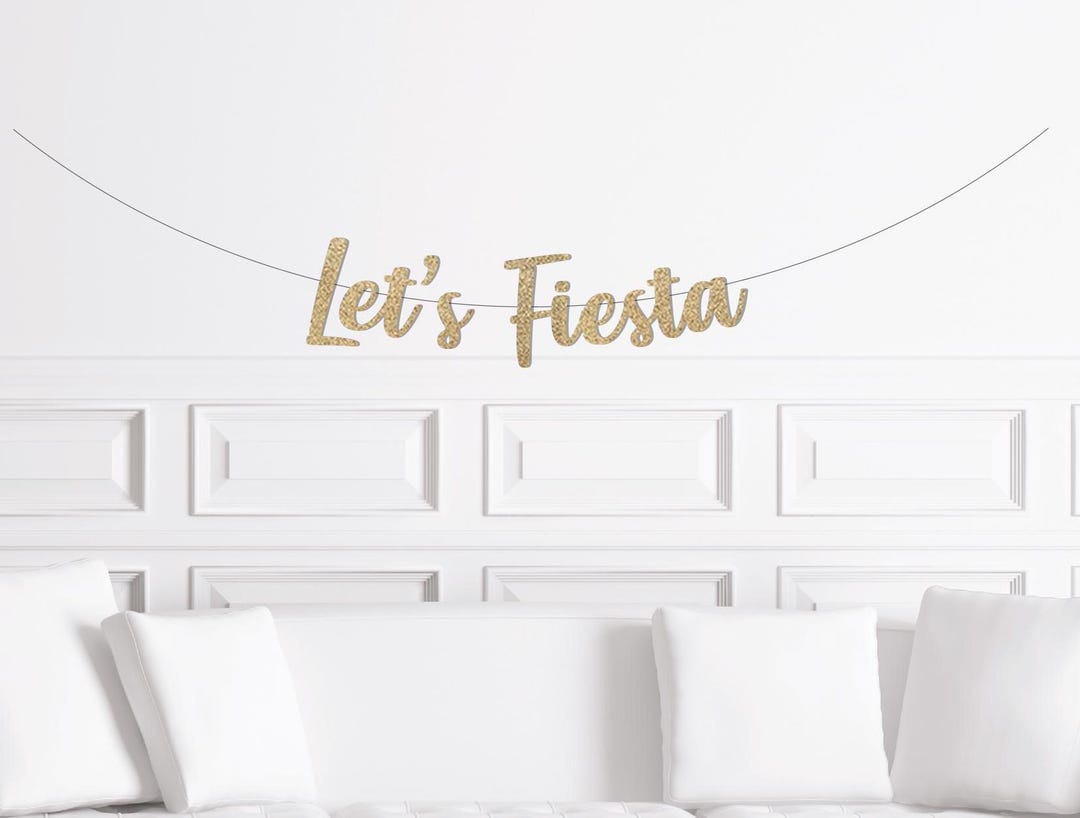 Let's Fiesta Cursive Banner / Gold Glitter Script Sign / Women's ...