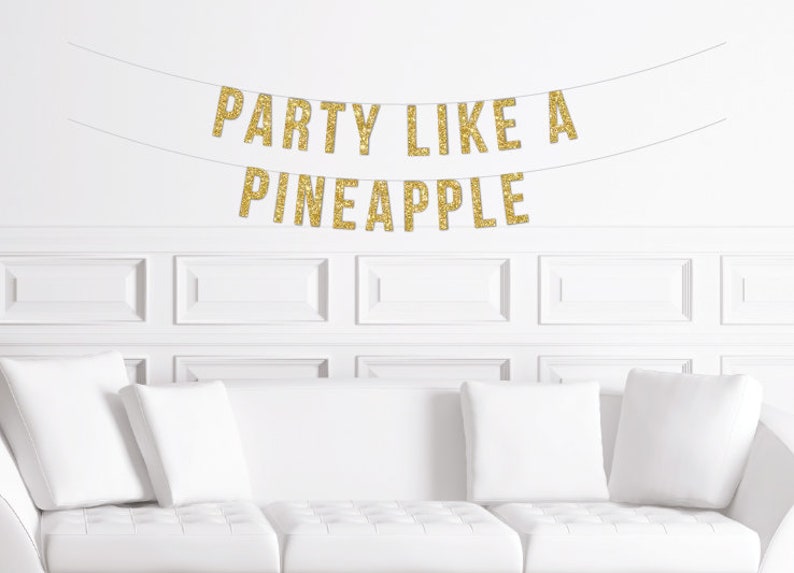 Party Like a Pineapple Banner / Gold Glitter Tropical Birthday - Etsy