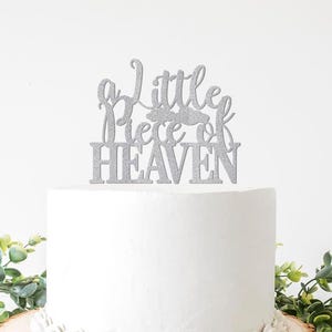 A Little Piece of Heaven is on the Way Cake Topper, Heaven Sent Baby ...