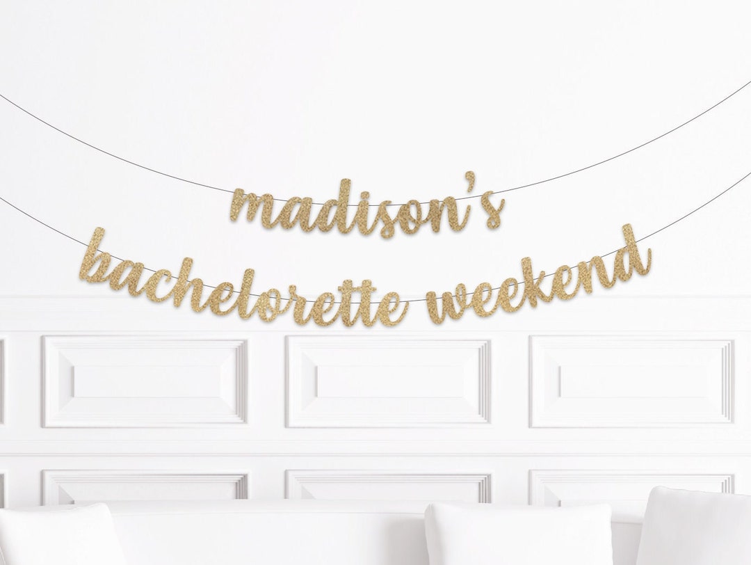 Custom Bachelorette Party Banner, Bach Weekend Sign, Destination ...
