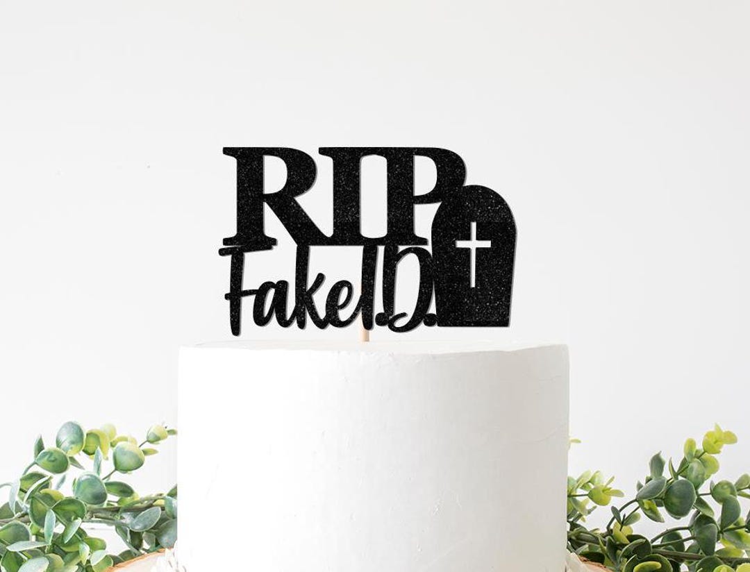 RIP Fake Id Cake Topper, RIP Fake I.D. Decorations, 21st Halloween ...