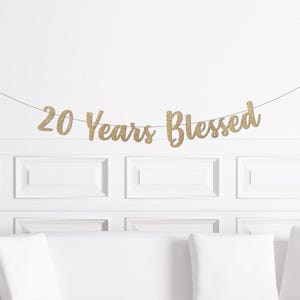 20 Years Blessed Cursive Banner Twentieth Anniversary Decor Decorations ...